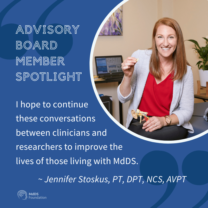 Advisory Board Member Spotlight: Dr. Jennifer Stoskus, PT | MdDS Foundation